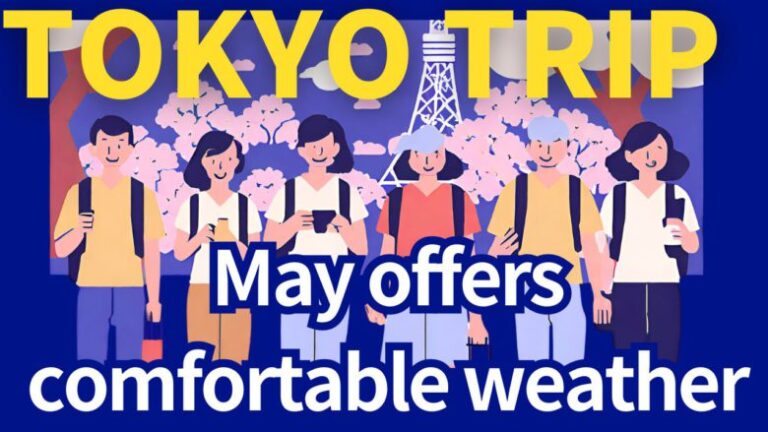 May in Tokyo: A Guide to Enjoying the City’s Blossoming Charms ...